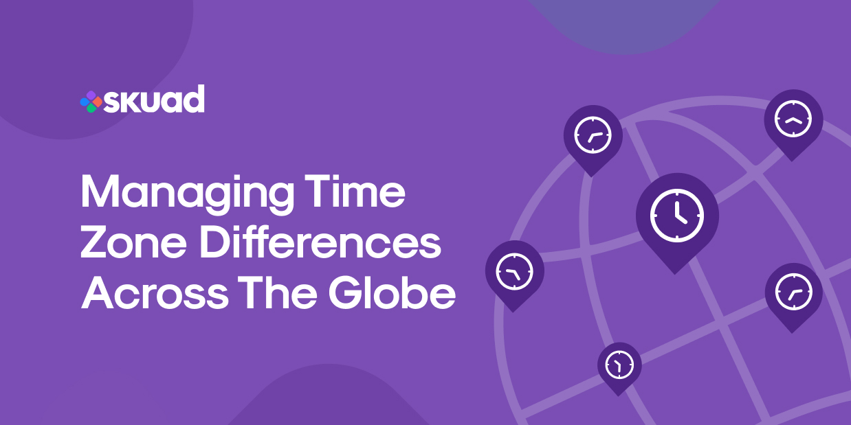 Managing time-zone differences across the globe
